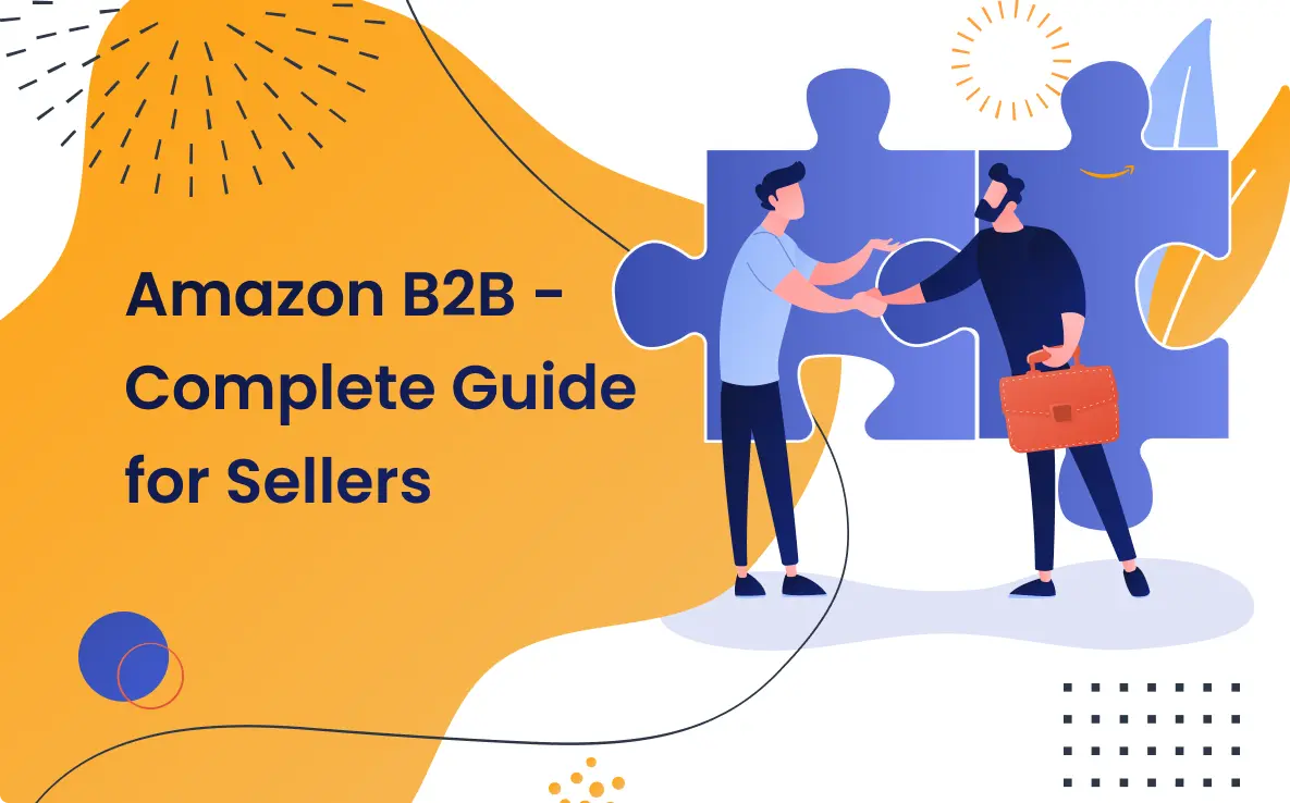 What is Amazon B2B? Complete Guide | SellerSonar