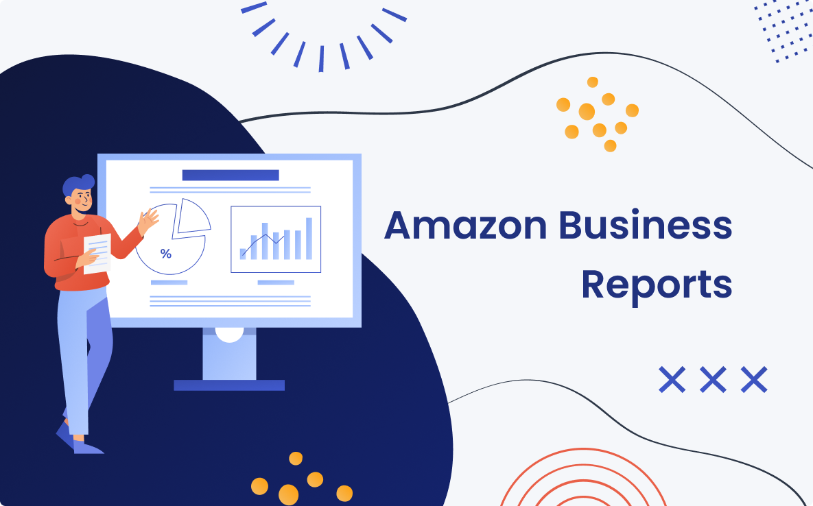 Amazon Business Report: Insights for Sellers | SellerSonar