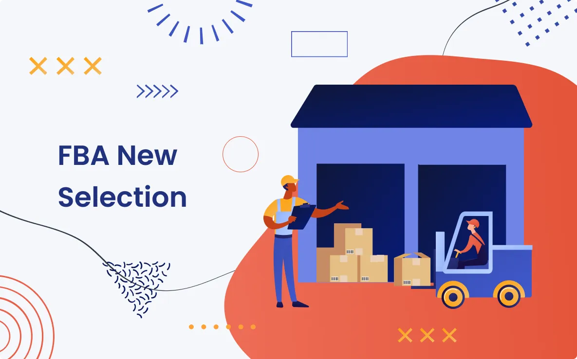 What Is FBA New Selection Program? | SellerSonar